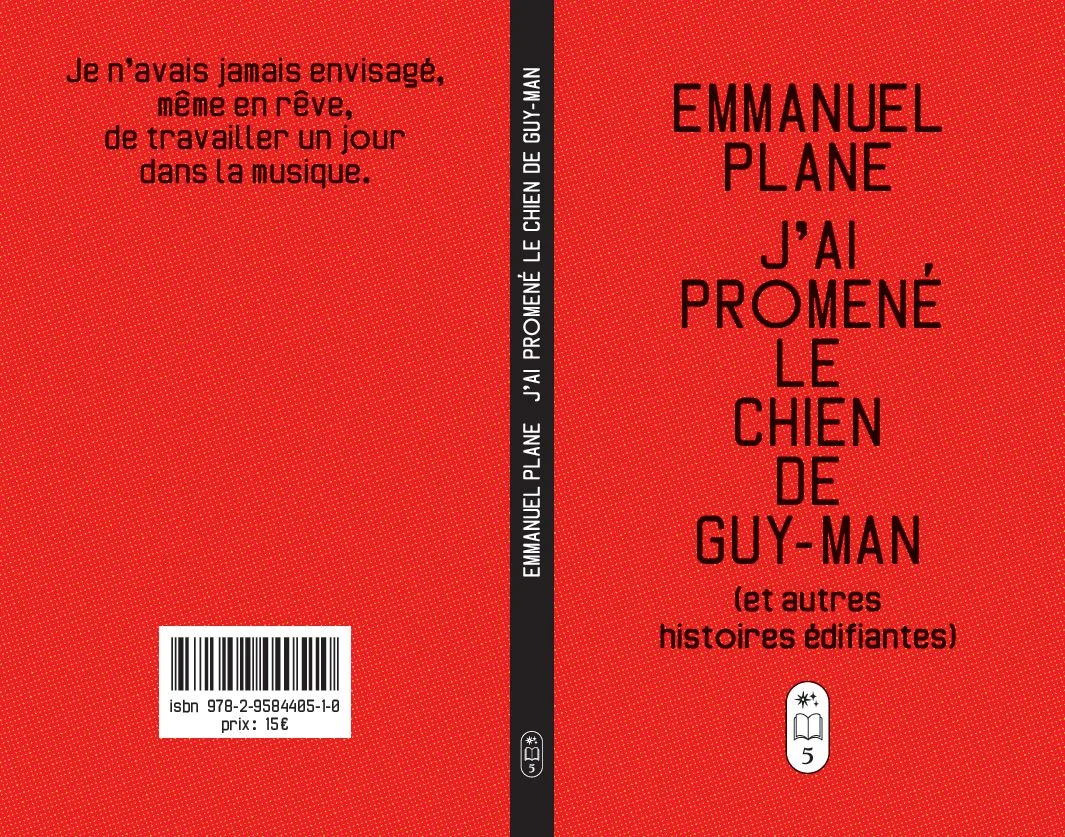 “J’ai promené le chien de Guy Man (et autres histoires édifiantes)” d ...