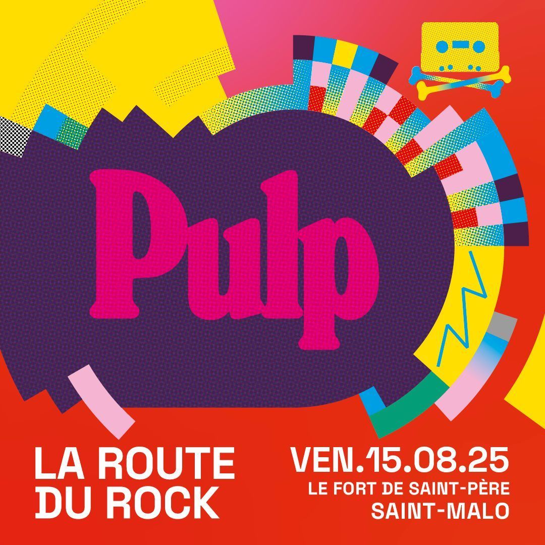 Pulp à la Route du rock été – POPnews