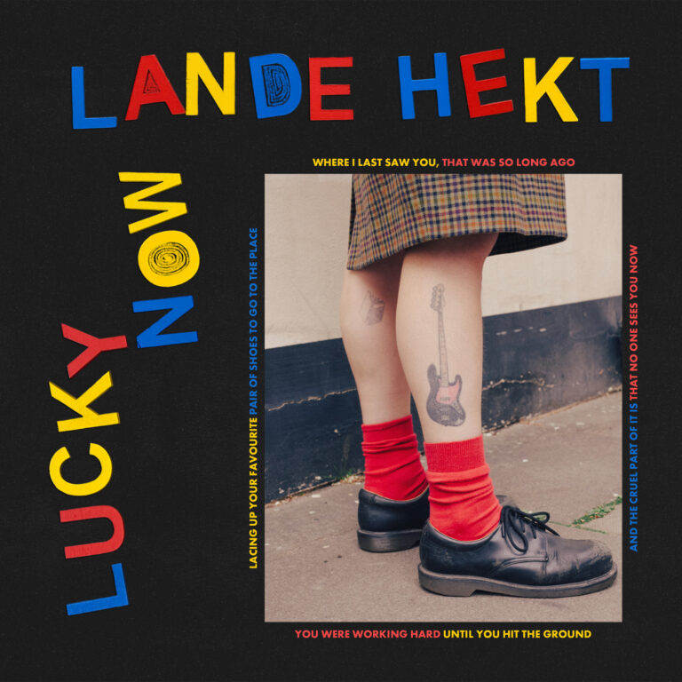 Lande Hekt – Lucky Now – POPnews